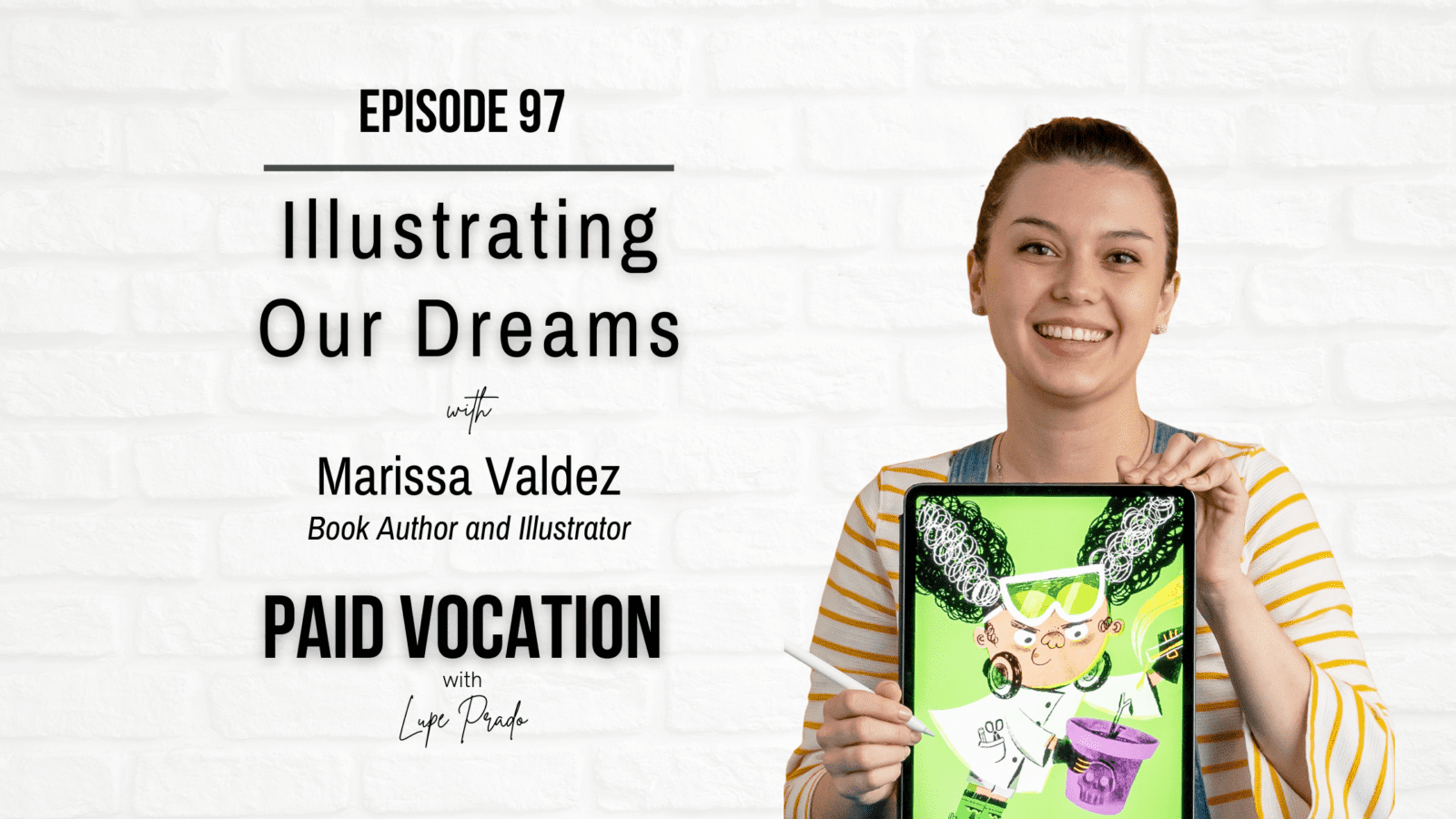 Illustrating Our Dreams with Marissa Valdez | lupeprado.com